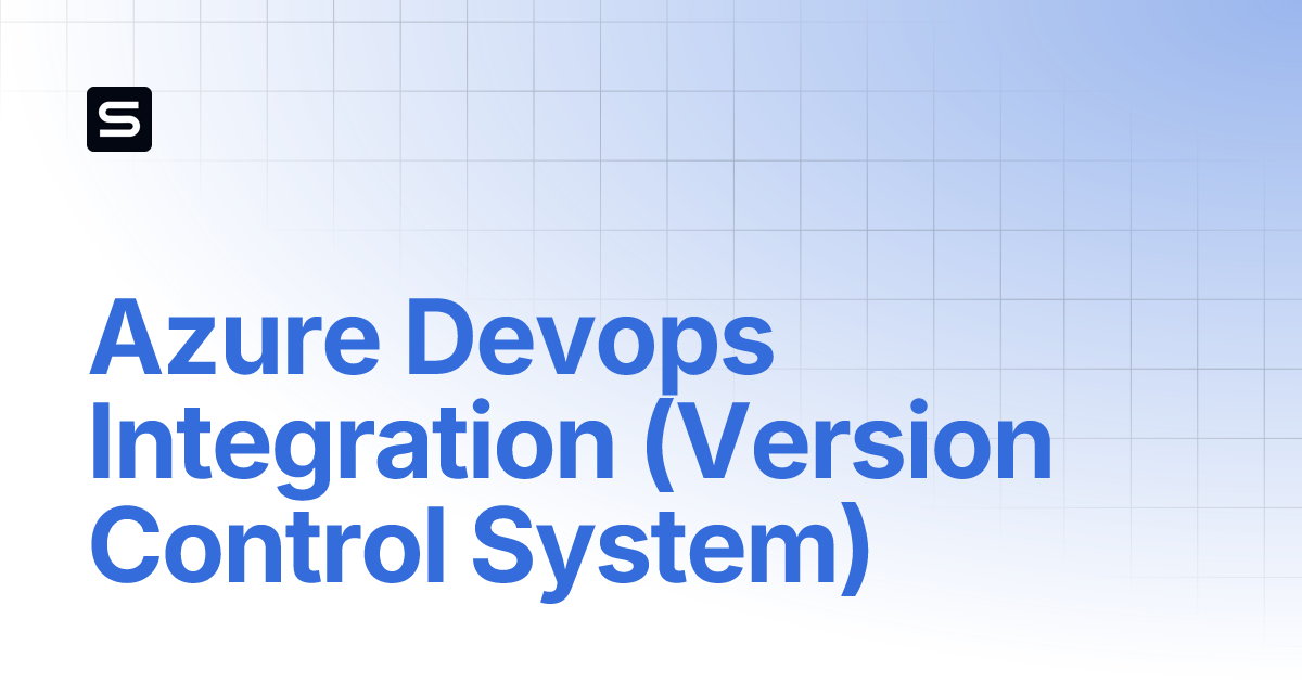 Azure Devops Integration (Version Control System) | Sprinto Docs
