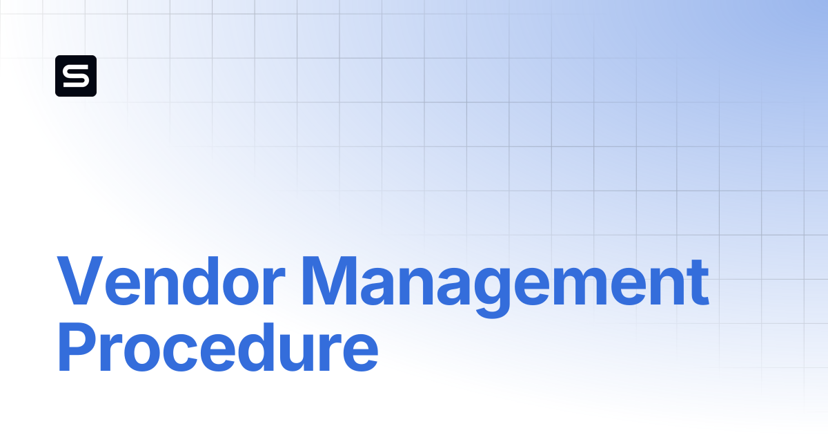 Vendor Management Procedure | Sprinto Docs