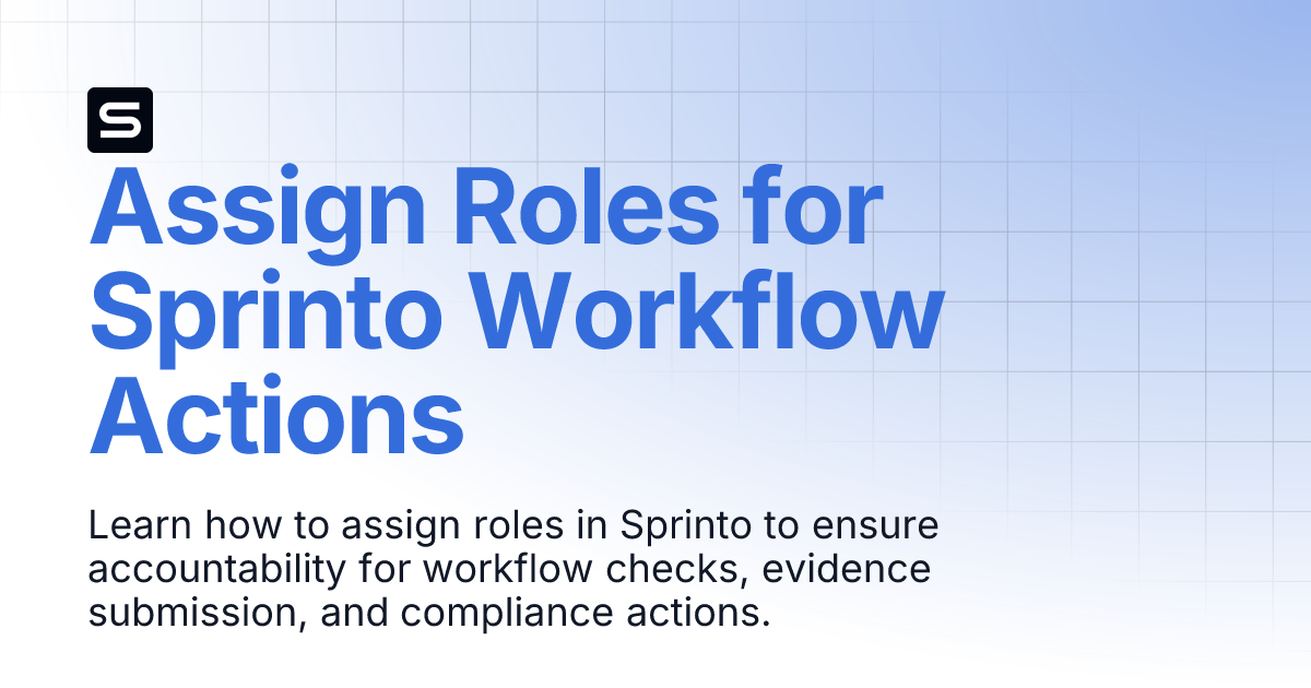 Assign Roles for Sprinto Workflow Actions | Sprinto Docs