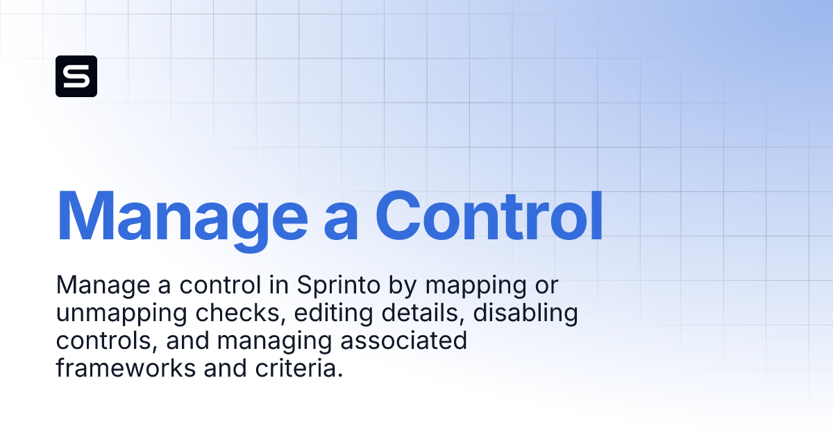 Manage a Control | Sprinto Docs