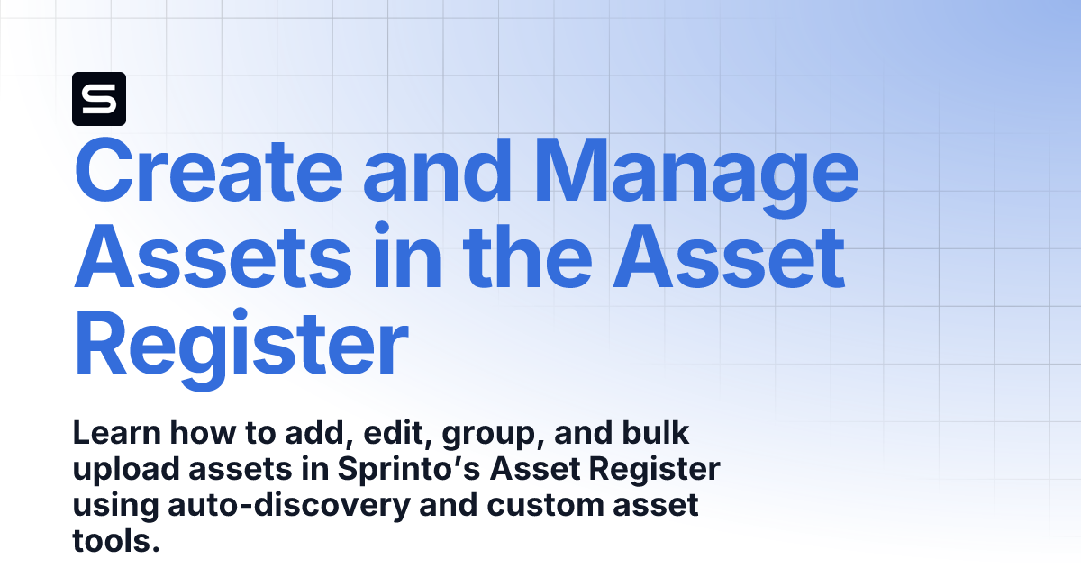 Create and Manage Assets in the Asset Register | Sprinto Docs