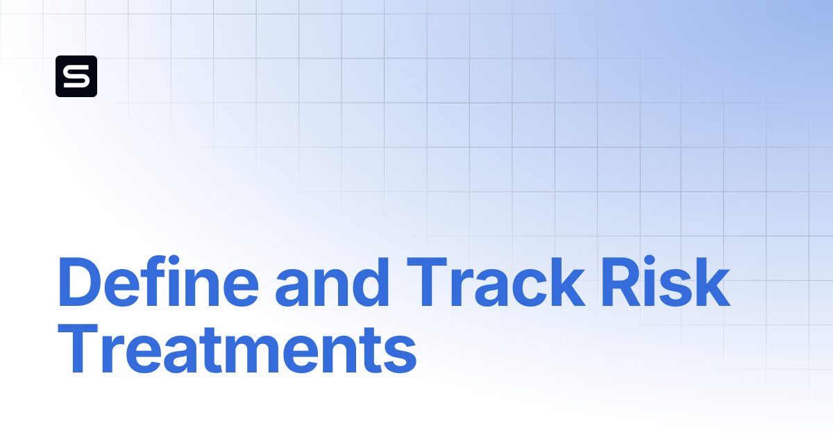 Define and Track Risk Treatments | Sprinto Docs