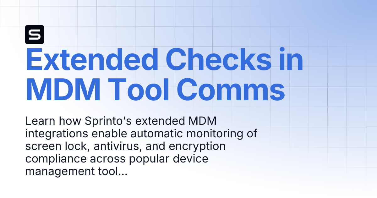 Extended Checks in MDM Tool Comms | Sprinto Docs