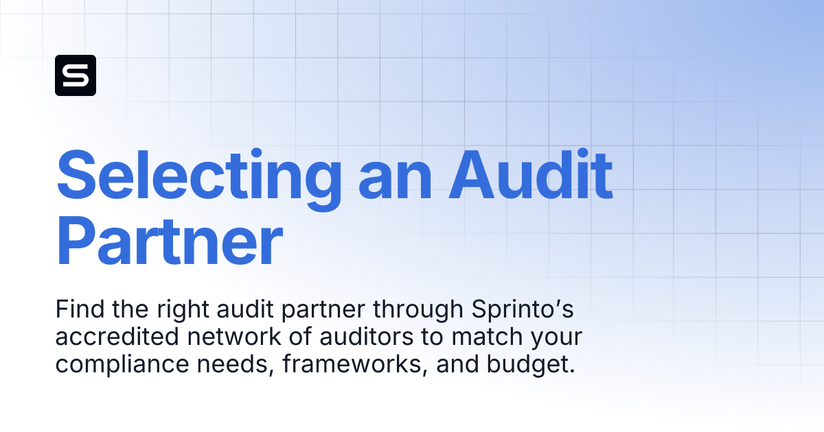Selecting an Audit Partner | Sprinto Docs