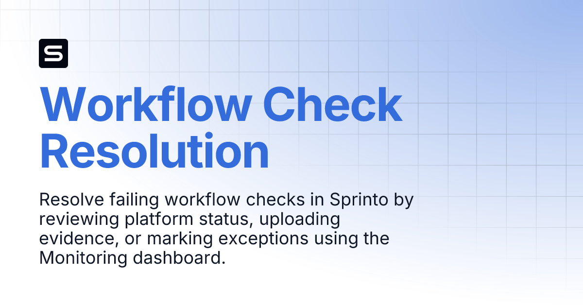 Workflow Check Resolution | Sprinto Docs