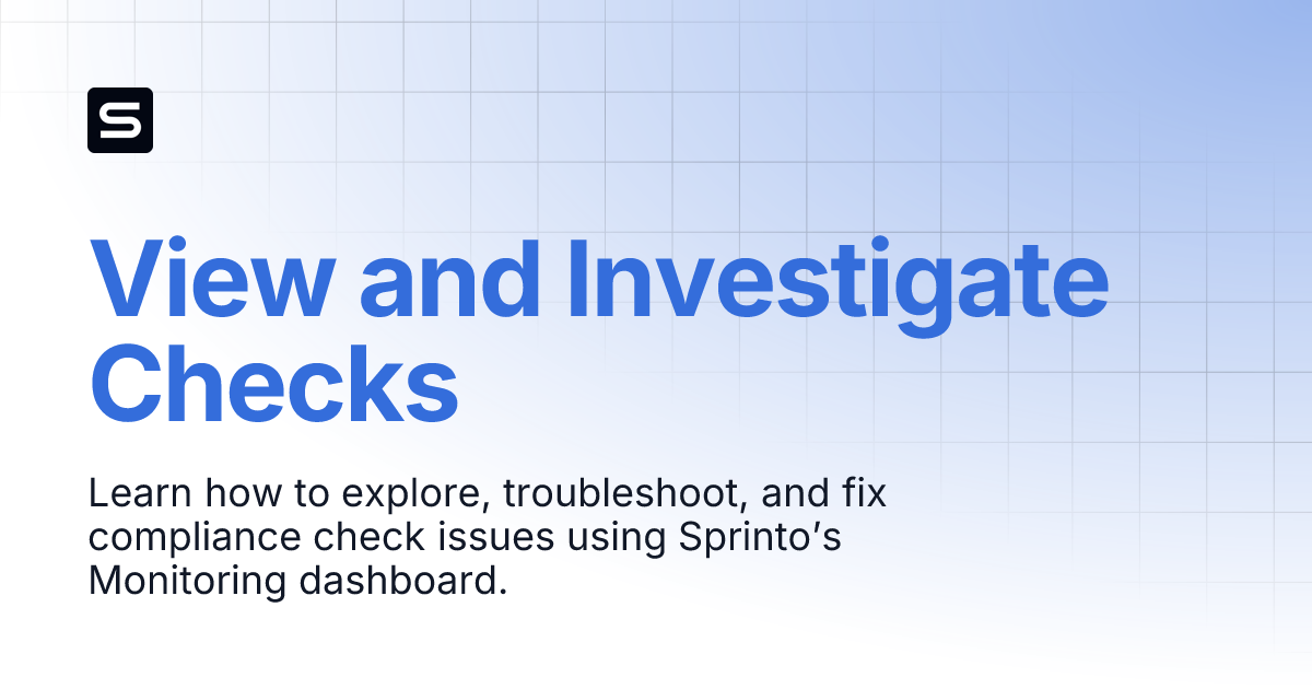 View and Investigate Checks | Sprinto Docs