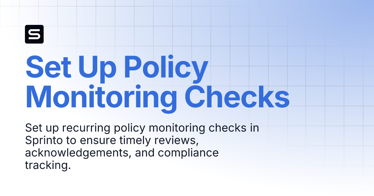 Set Up Policy Monitoring Checks | Sprinto Docs