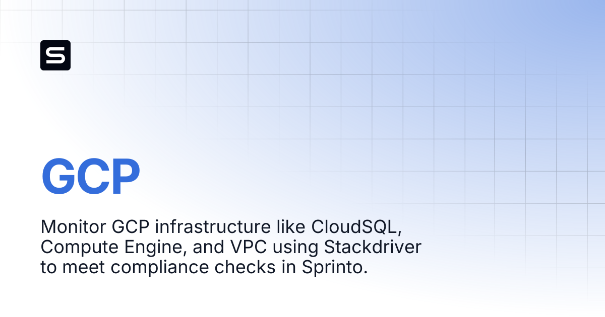 GCP | Sprinto Docs
