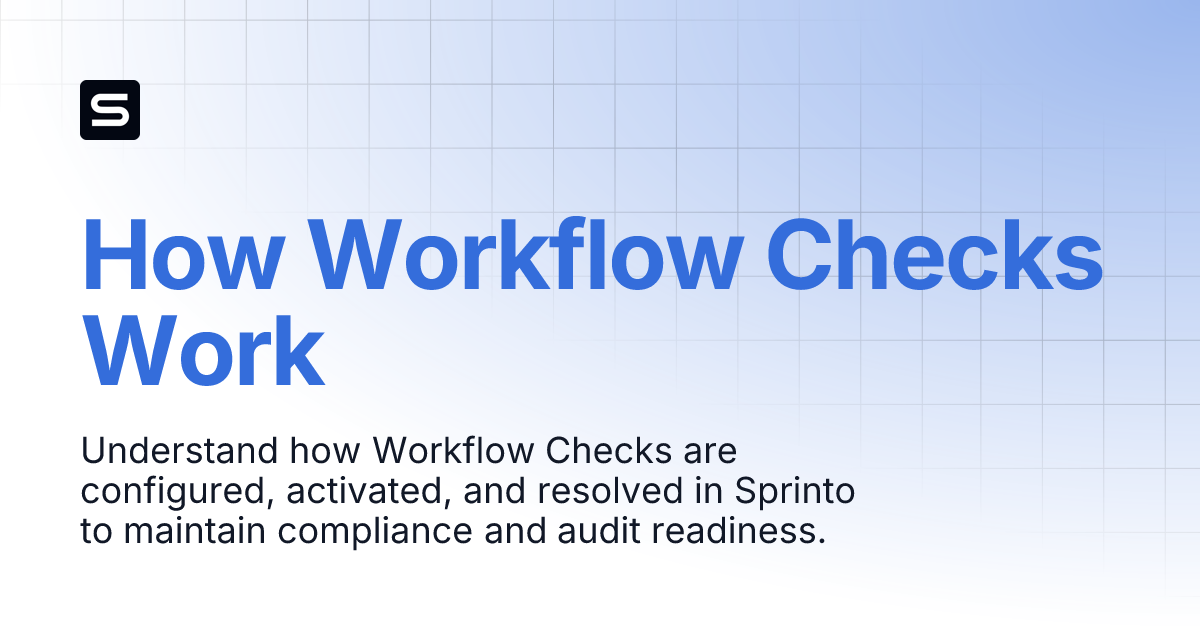 How Workflow Checks Work | Sprinto Docs