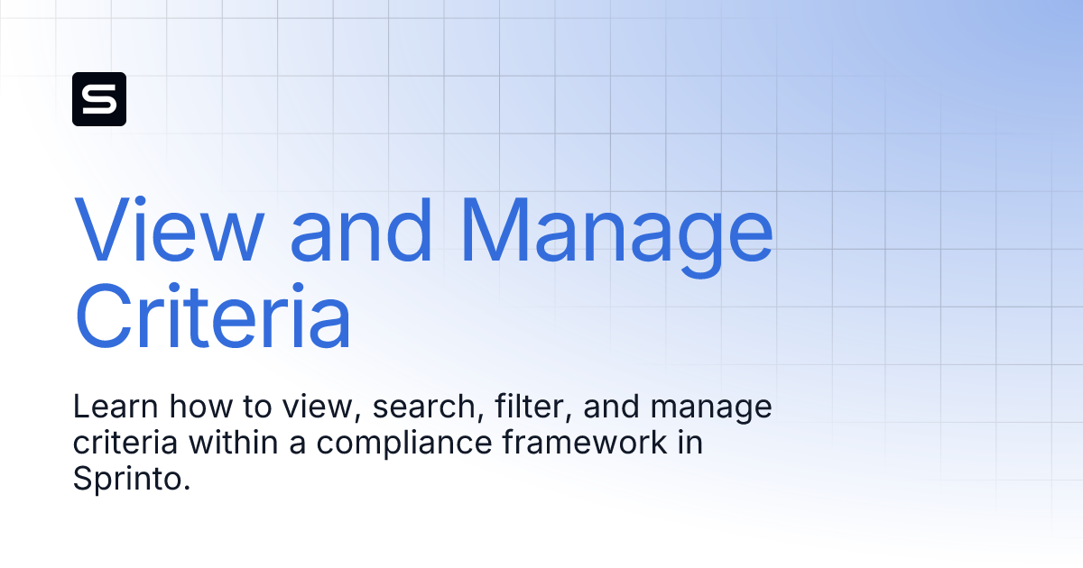 View and Manage Criteria | Sprinto Docs