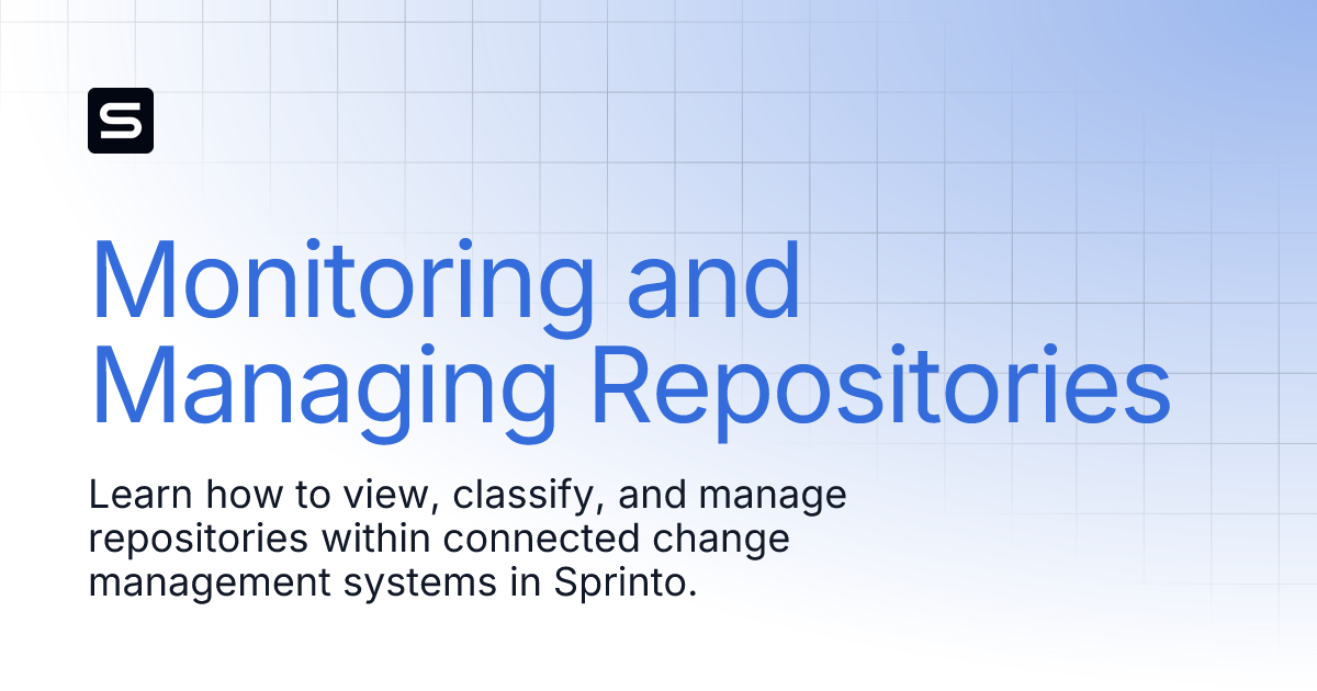 Monitoring and Managing Repositories | Sprinto Docs