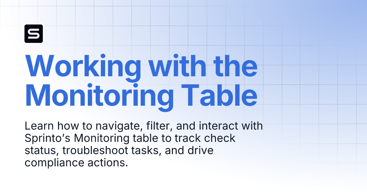 Working with the Monitoring Table | Sprinto Docs
