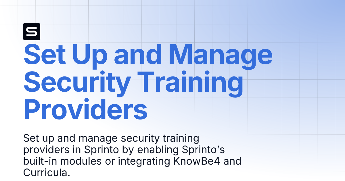 Set Up and Manage Security Training Providers | Sprinto Docs