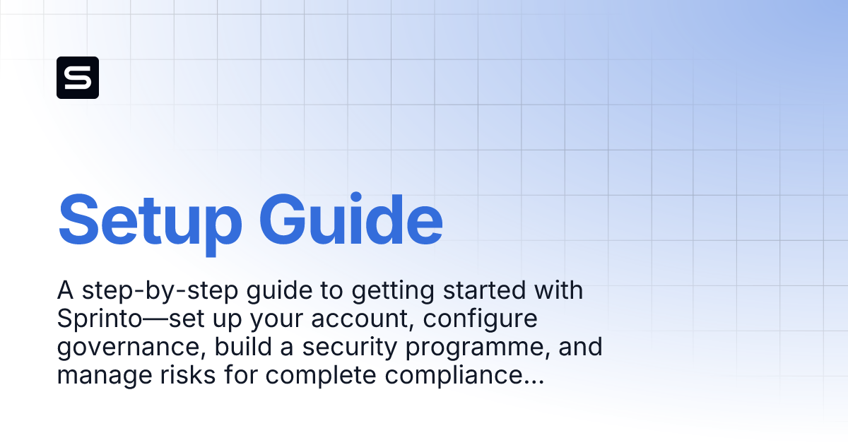Setup Guide | Sprinto Docs